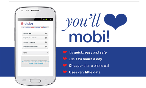 you apply for your loan or manage your account on www.finchoice.mobi